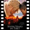 Seven Years in Tibet (1997) | The Spiritual Arts Foundation